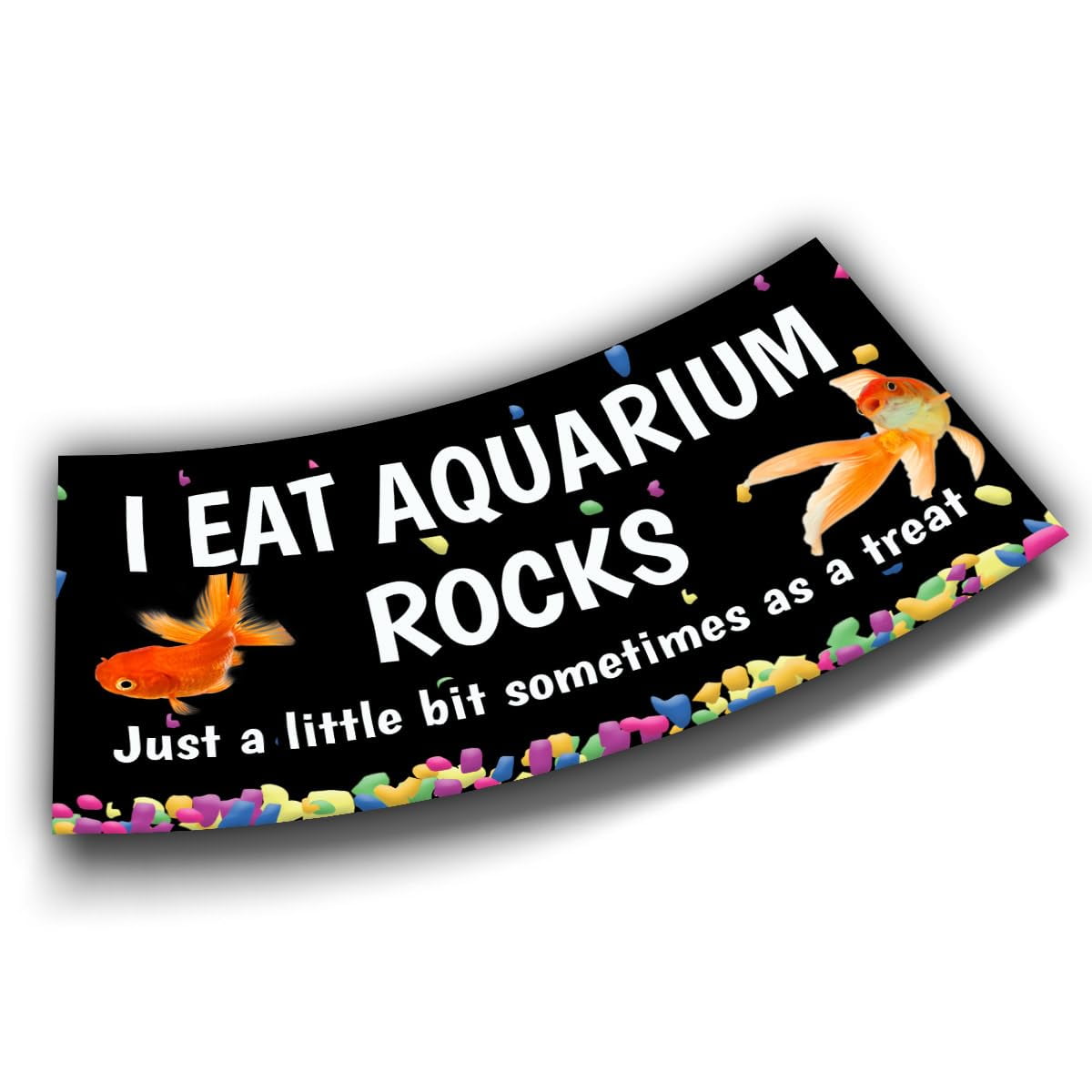 Stickly I Eat Aquarium Rocks Just A Little Bit Sometimes As A Treat ...