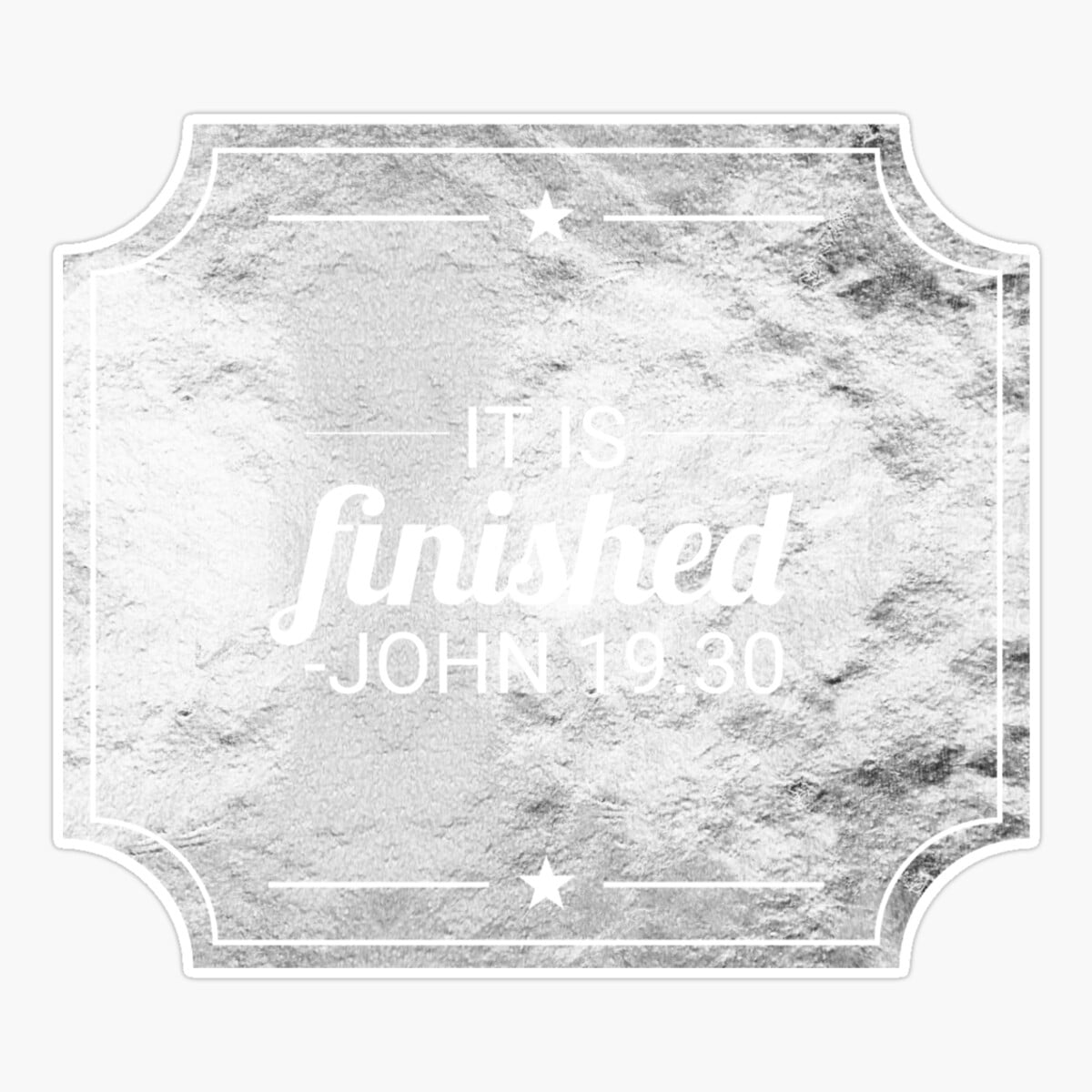 Stickly It Is Finished - Bible Verse - Cool Tee Sticker, Phone Decal ...