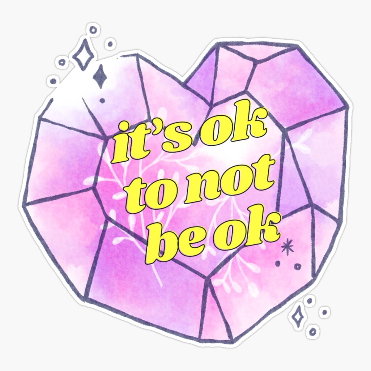 Stickly It’S Ok To Not Be Ok Pink Gem Heart Sticker, Phone Decal Water ...