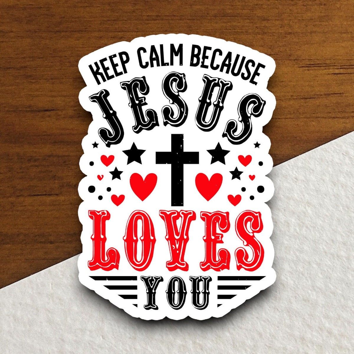 Stickly Keep Calm Because Loves You Sticker, Religious Sticker, Faith ...
