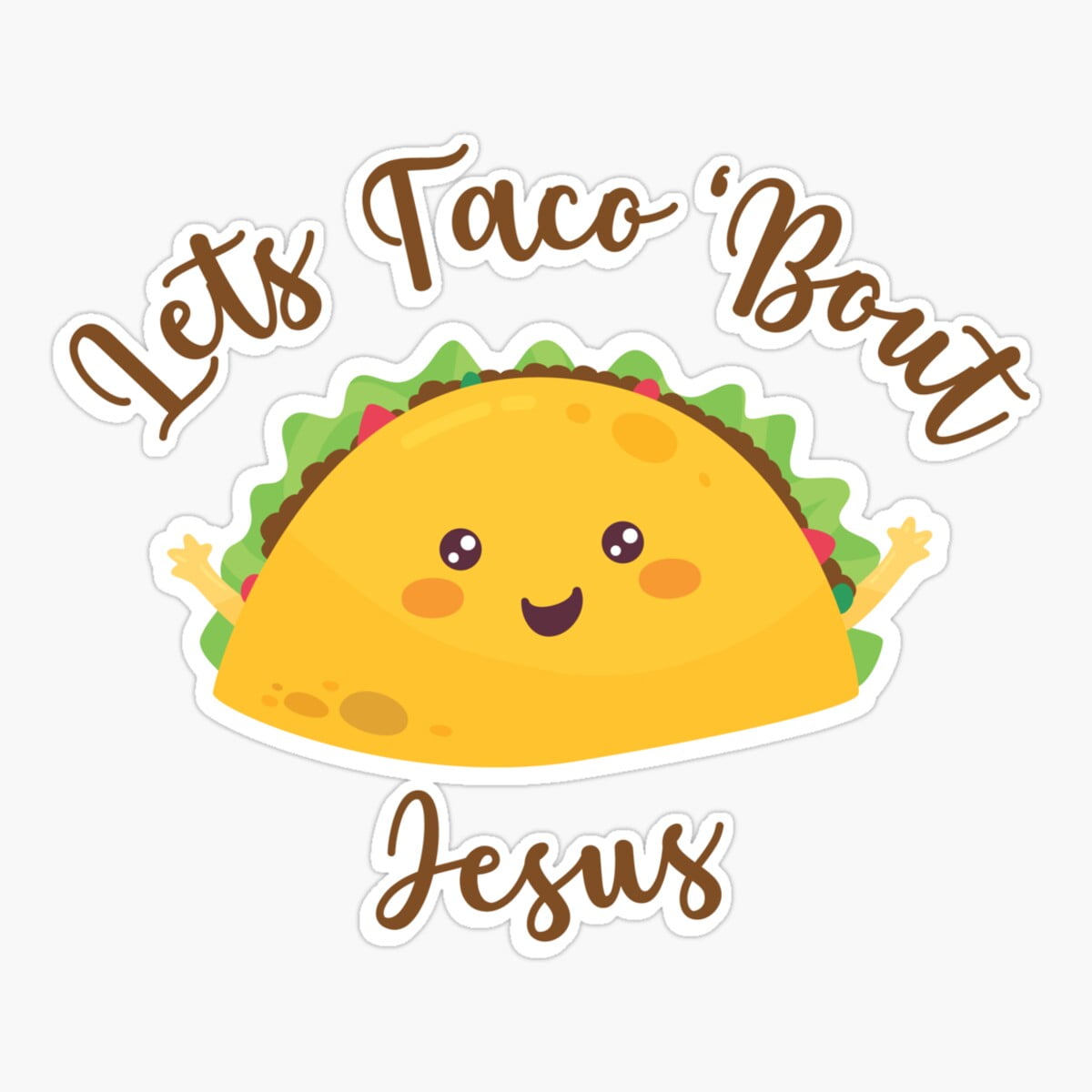 Stickly Lets Taco 'Bout Sticker, Phone Decal Water Bottle Stickers Car ...