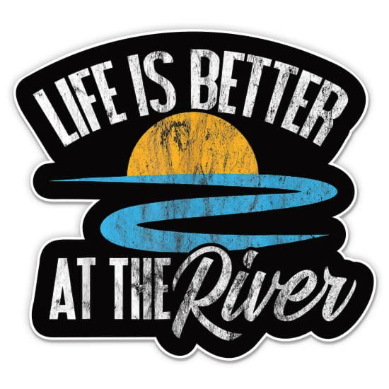 Stickly Life is Better at The River Sticker Laptop Sticker Vinyl for ...