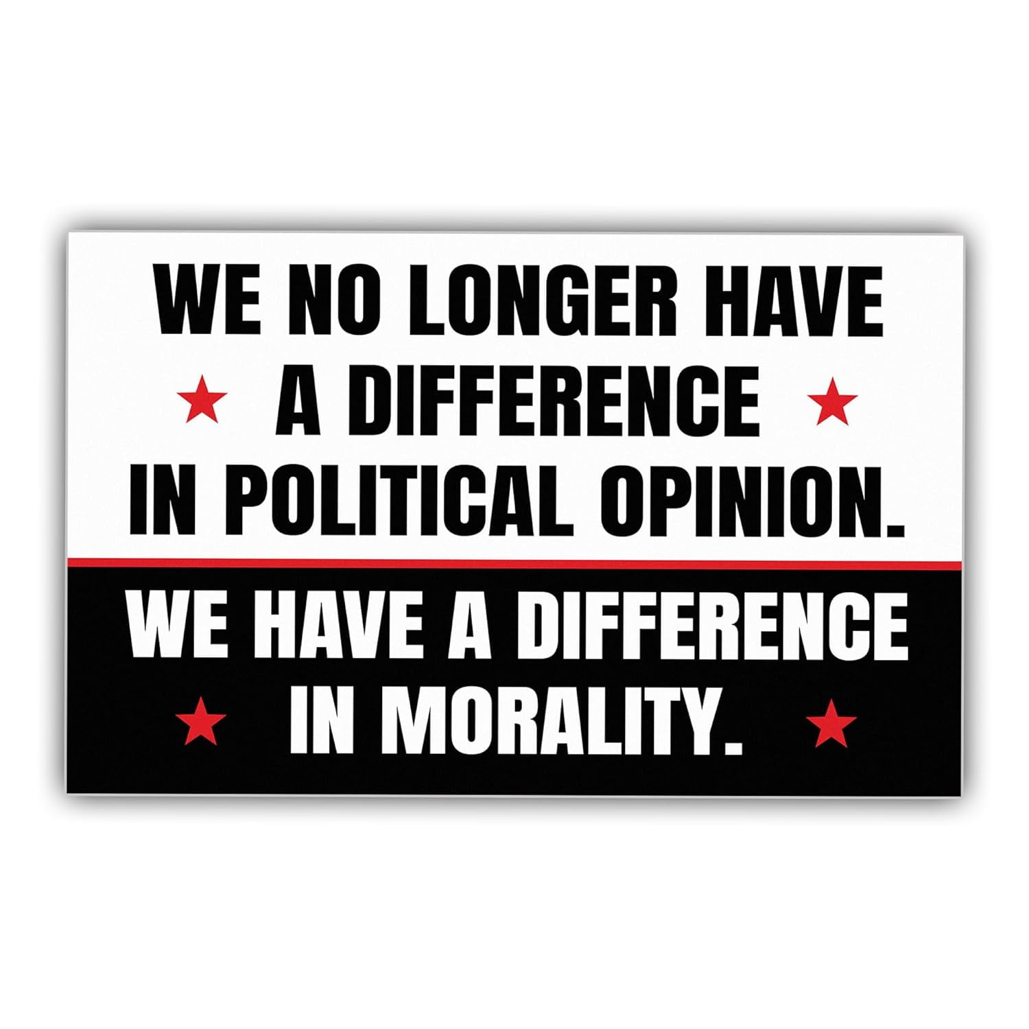 Stickly We No Longer Have A Difference in Political Opinion Sticker We ...