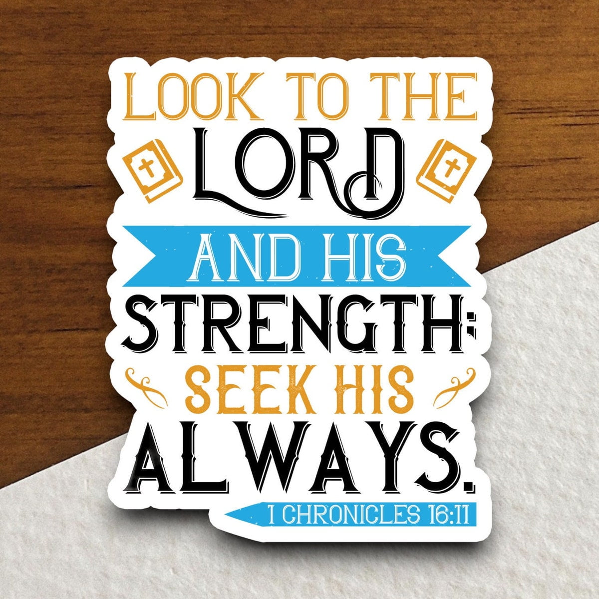 Stickly Look To The Lord And His Strength Sticker, Religious Sticker ...