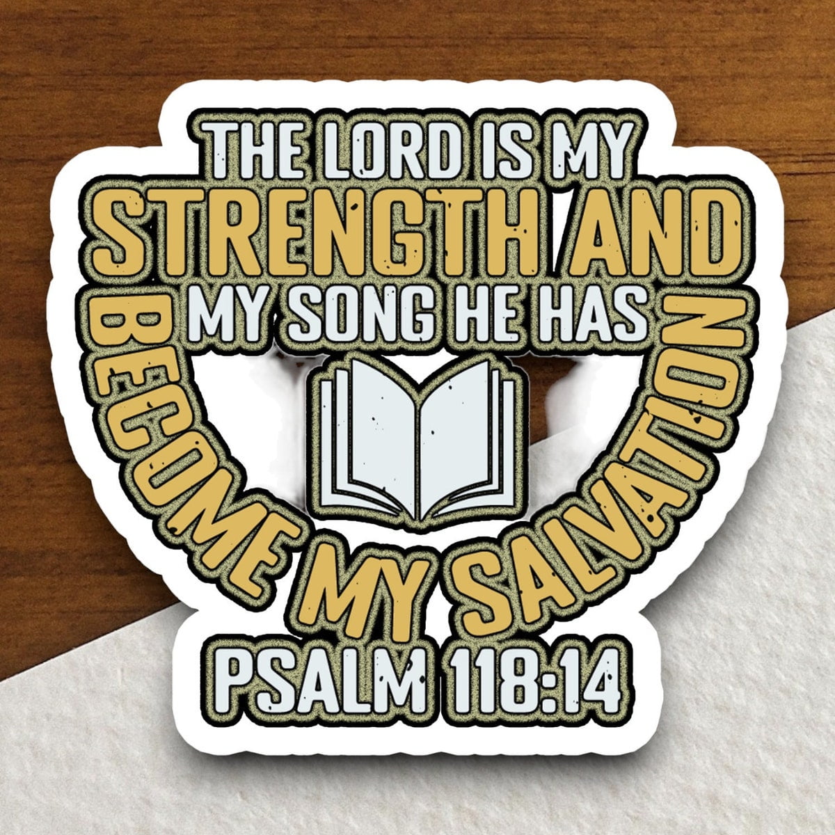 Stickly The Lord Is My Strength And My Song Sticker, Religious Sticker ...