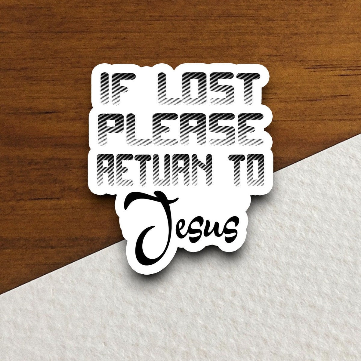Stickly If Lost Please Return To Sticker, Religious Sticker, Faith ...