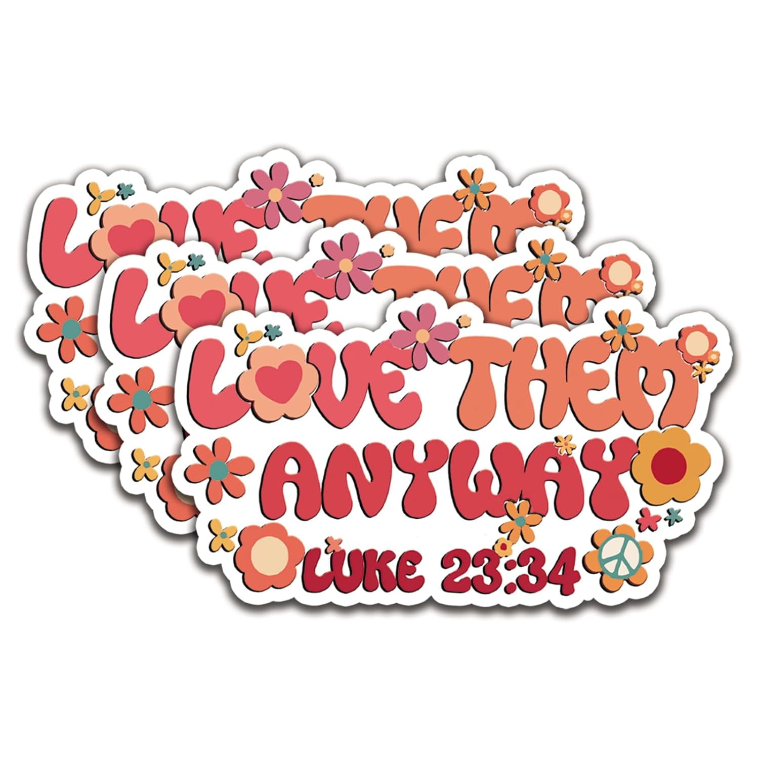 Stickly Love Them Anyway Luke 23:34 Sticker Christian Sticker Decal ...