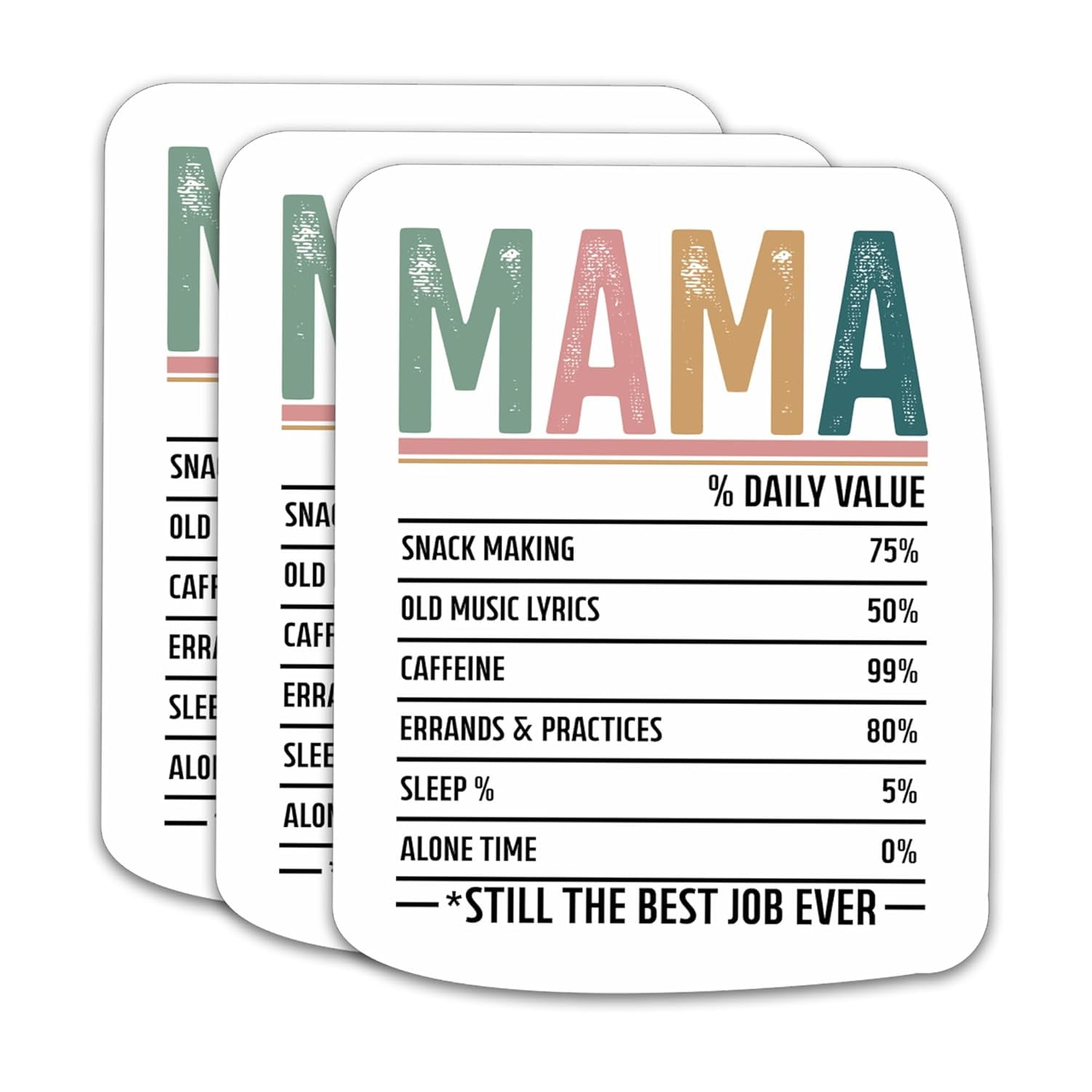 Stickly Mama Daily Value Sticker, Mom Stickers, Mama Stickers, Mom ...