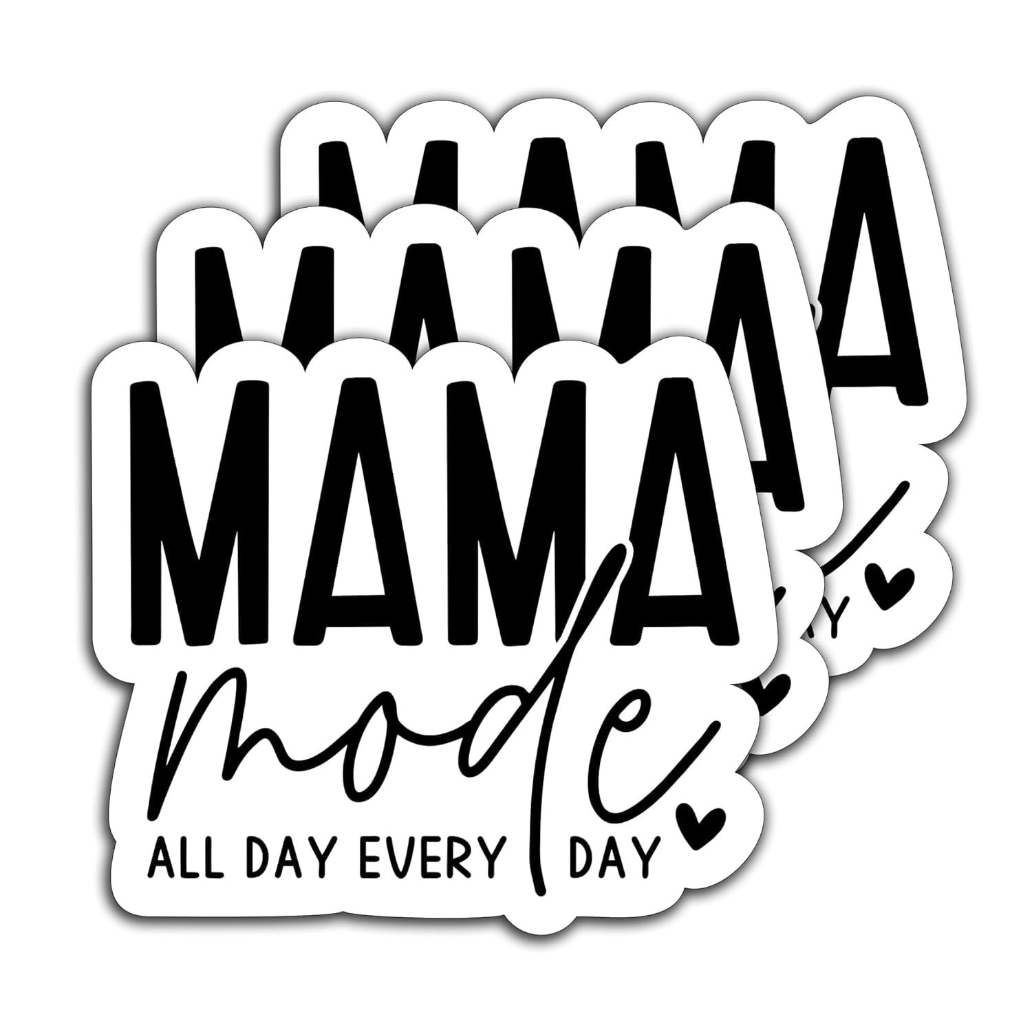 Stickly Mama Mode All Day Every Day Sticker Busy Mom Mama Sticker ...