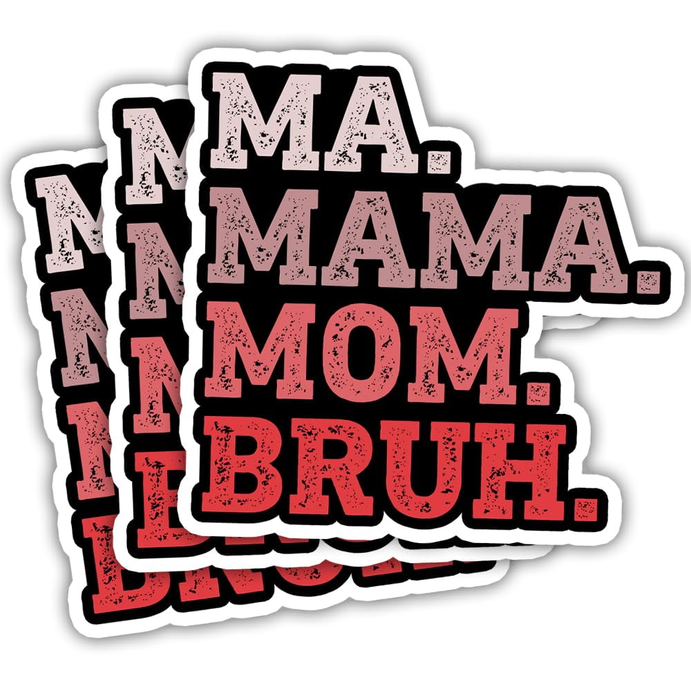 Stickly Mama Mommy Mom Bruh Sticker, Funny Mom, Mommy Mama Mother's Day Stickers, Vinyl Decal ...