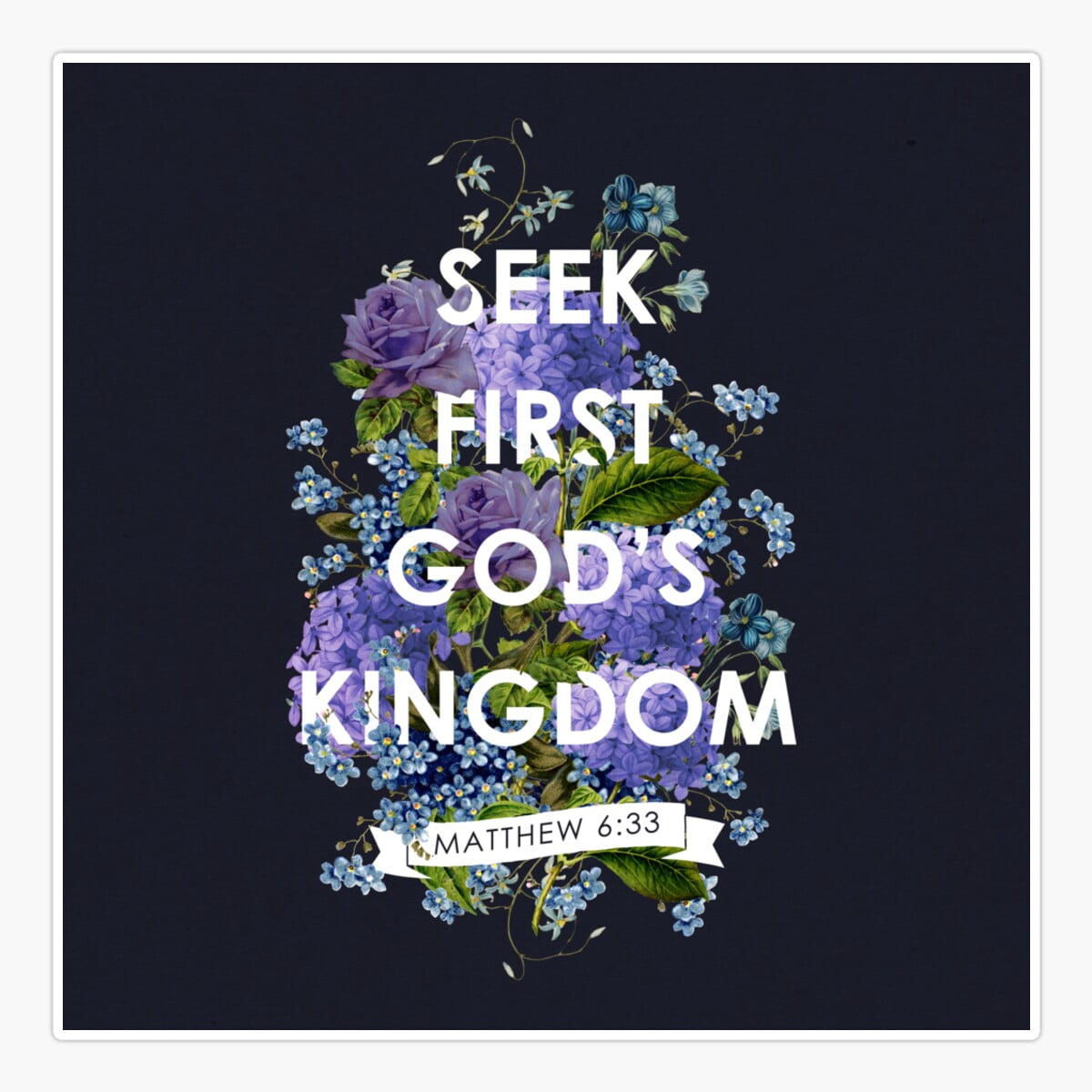Stickly Matthew 6:33 (Purple Flowers) Sticker, Phone Decal Water Bottle ...