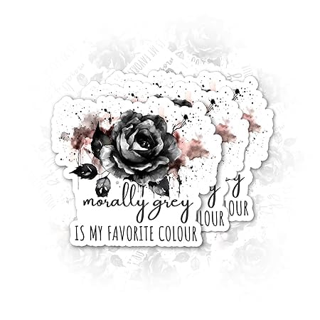 Stickly Morally Grey is My Favourite Color Sticker, Rose Sticker, Book ...