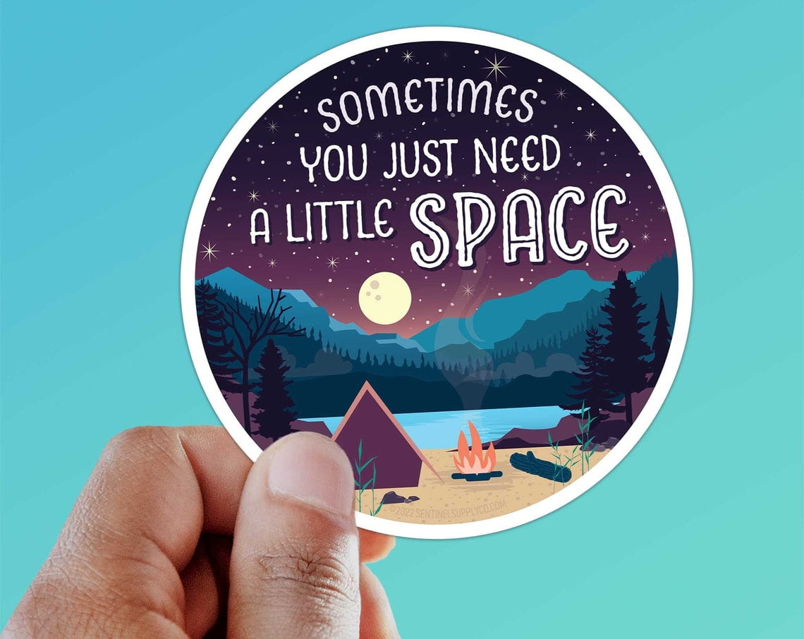 Stickly Need A Little Space Camping Bumper Er For Car - Cute Lake Life ...