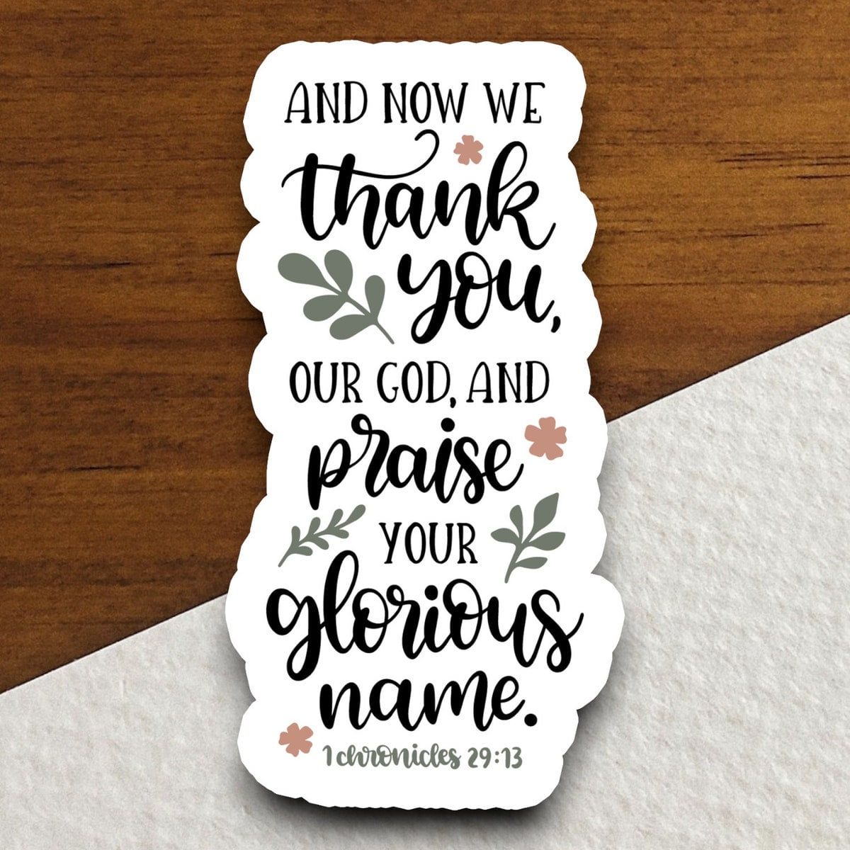 Stickly And Now We Thank You Our God And Praise Your Glorious Name ...