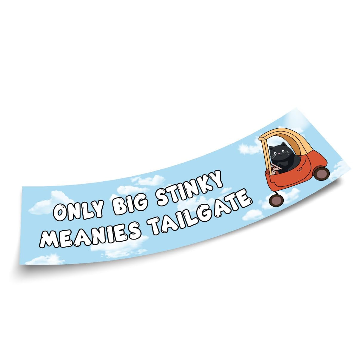 Stickly Only Big Stinky Meanies Tailgate Blue Sticker, Funny Bumper ...