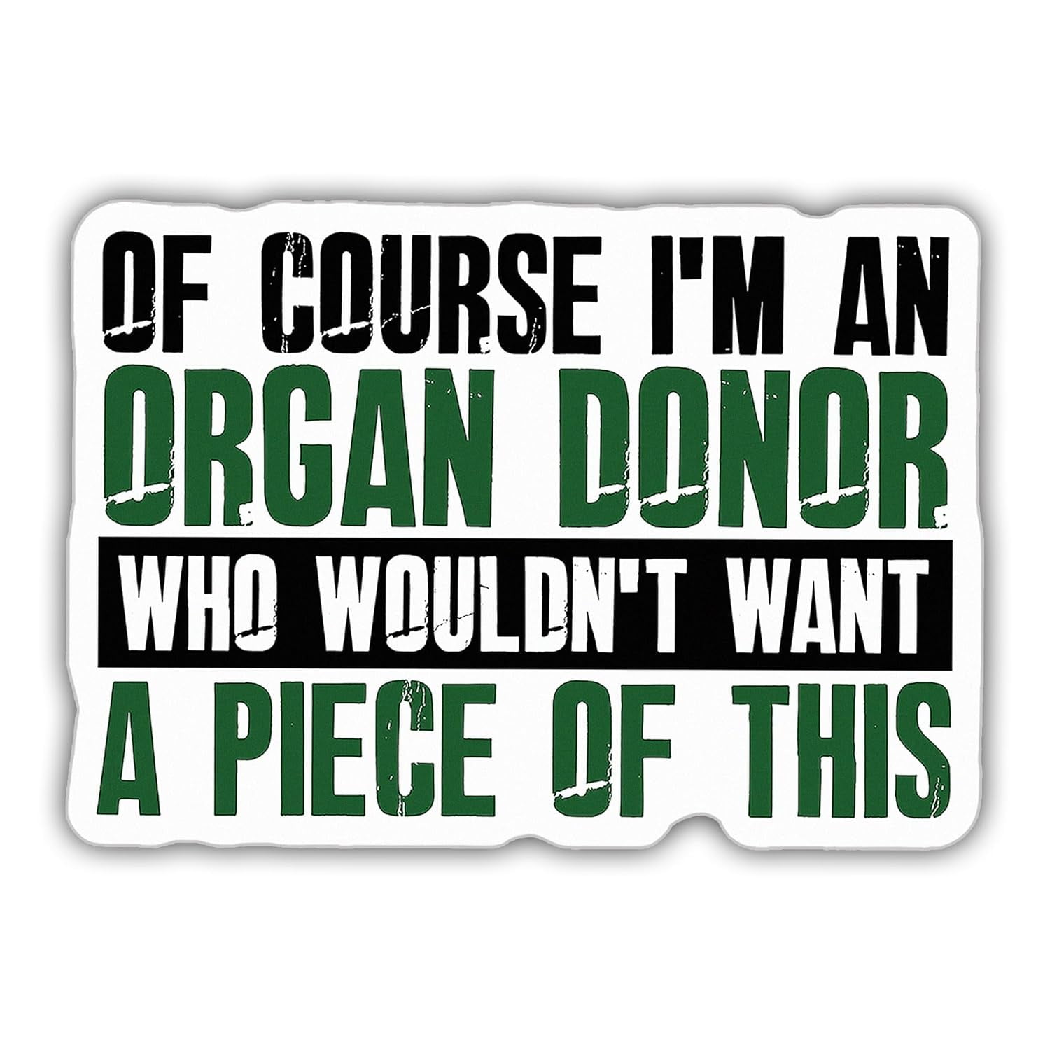 Stickly Organ Donor Sticker Donate Life oCourse I'm an Donation Vinyl ...