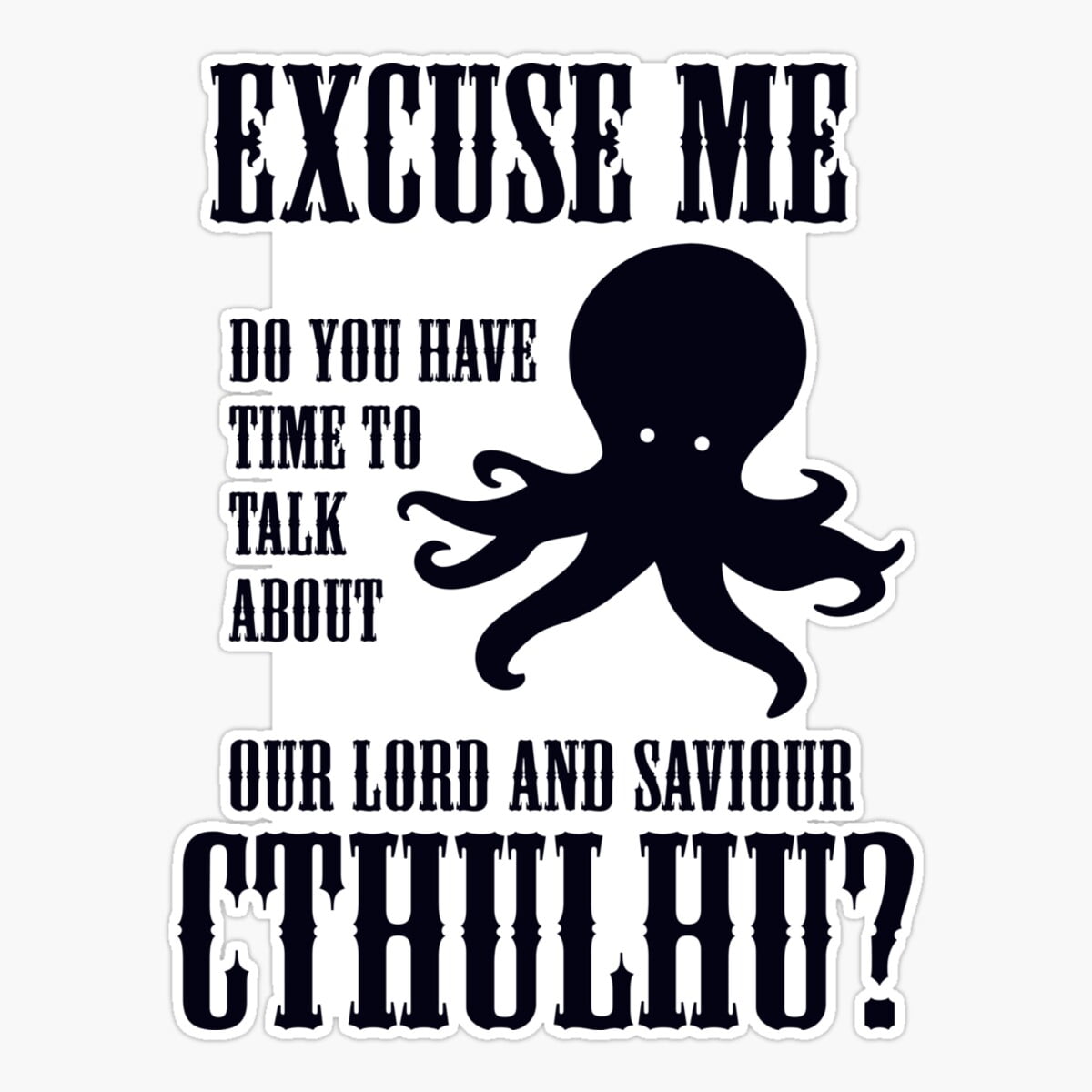 Stickly Our Lord And Saviour Cthulhu Sticker, Phone Decal Water Bottle ...