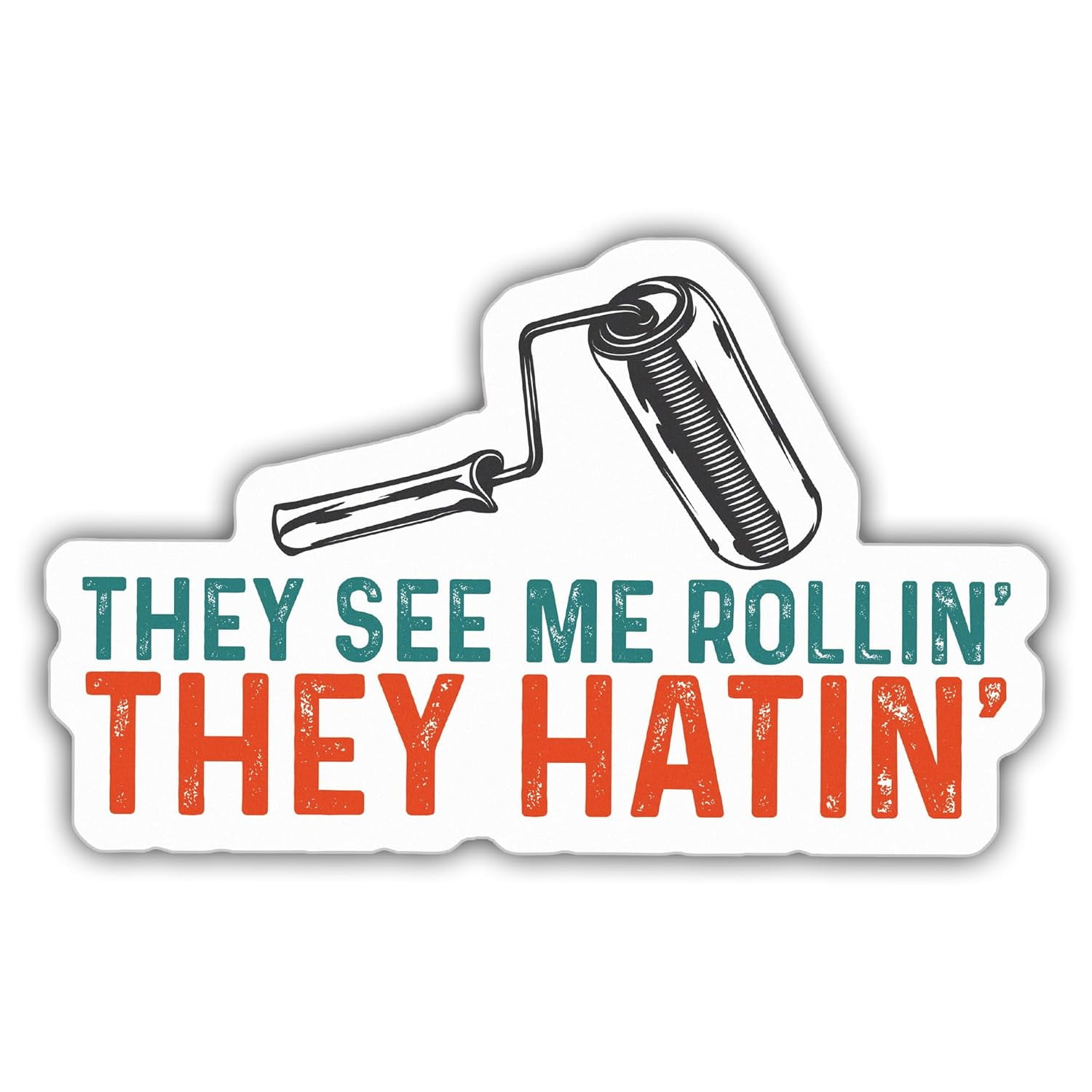 Stickly Painter Stickers Painting Decals They See Me Rollin' They Hatin ...