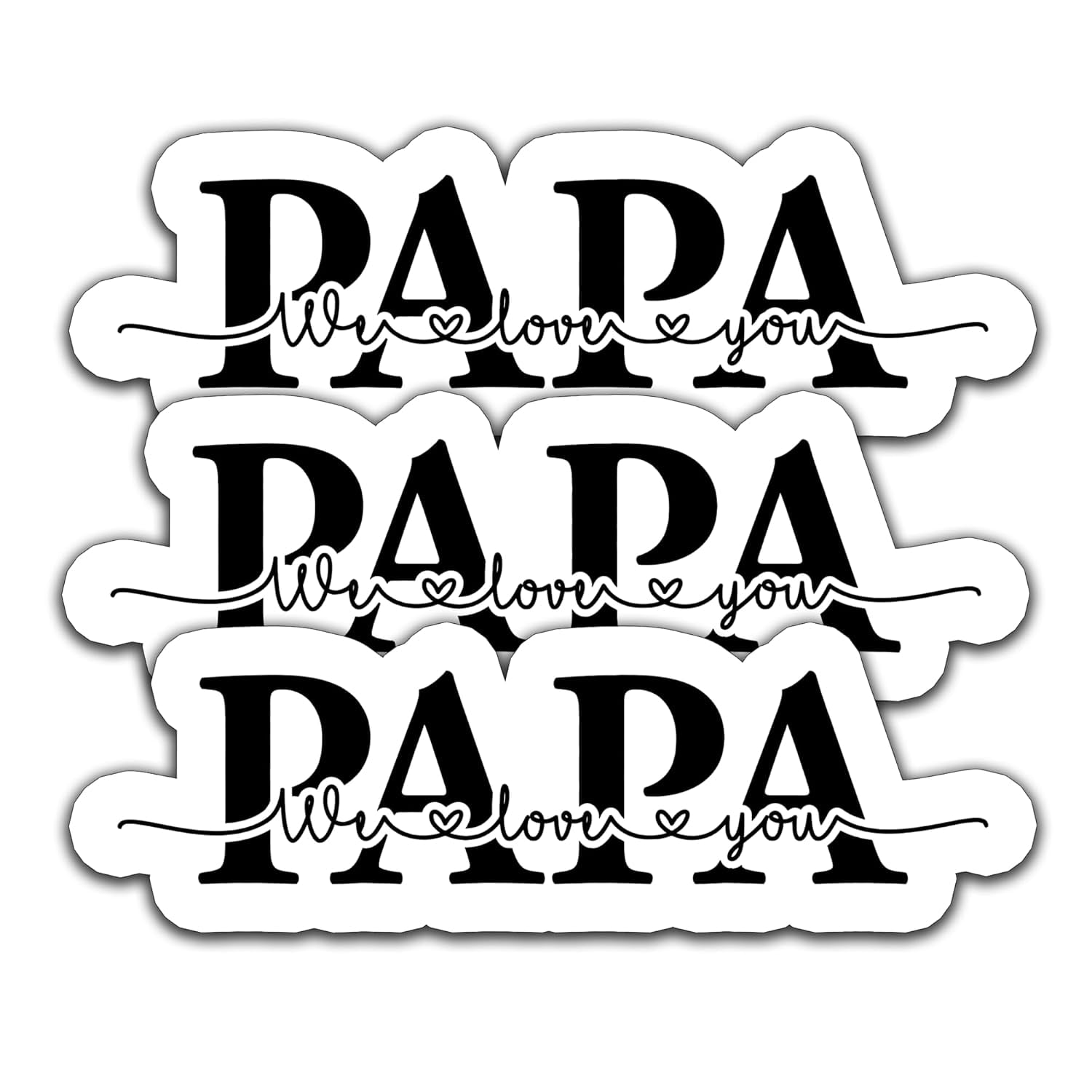 Stickly Papa We Love You Sticker Daddy Sticker Dad Sticker Dad Decals Father's Day Sticker ...
