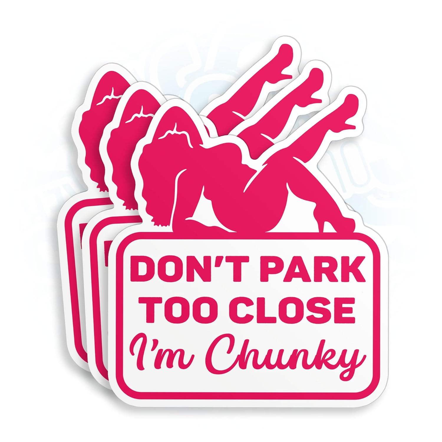 Stickly Don't Park Too Close I'm Chunky Sticker Cute Pink Funny Driving ...