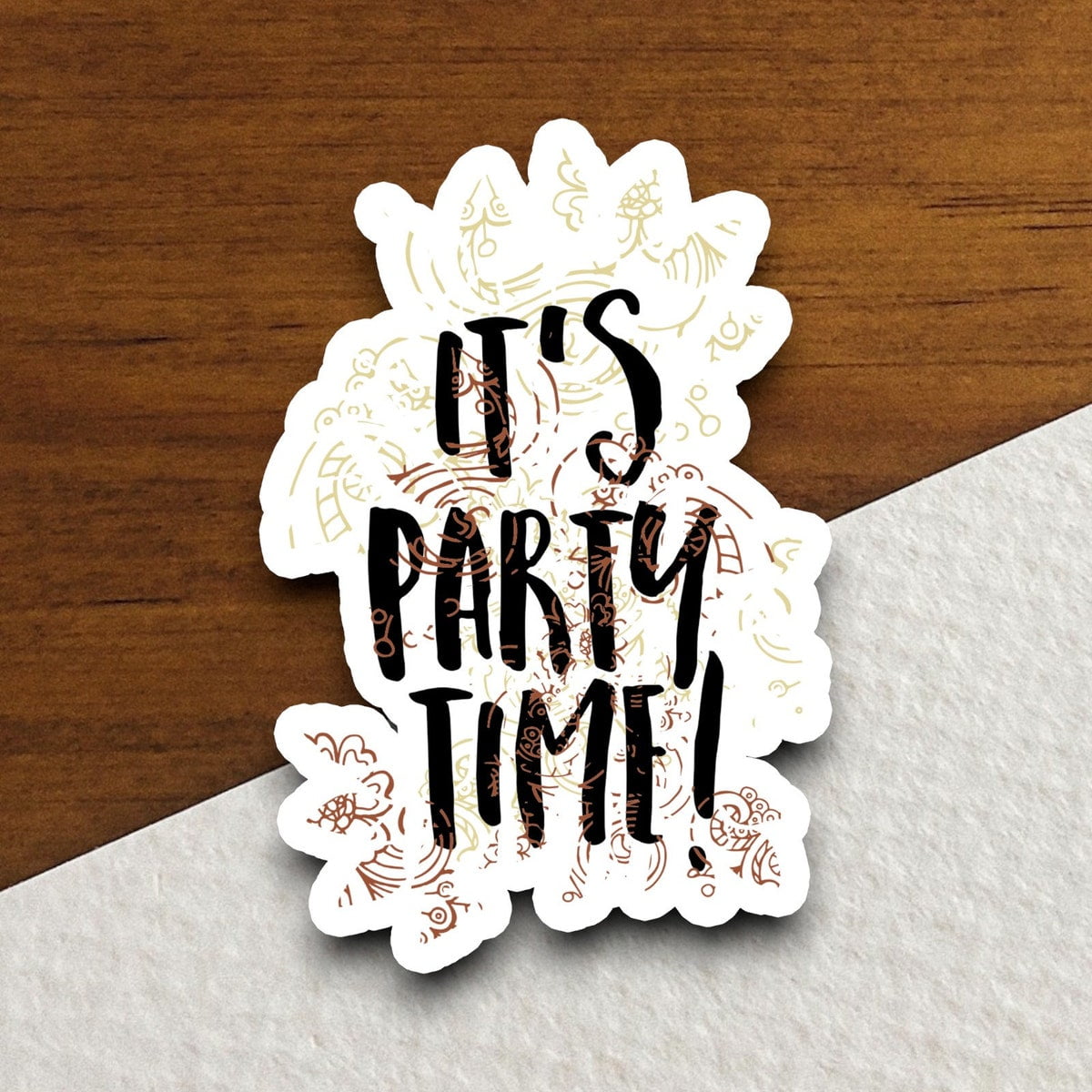 Stickly It'S Party Time Sticker, Funny Stickers, Laptop Stickers ...