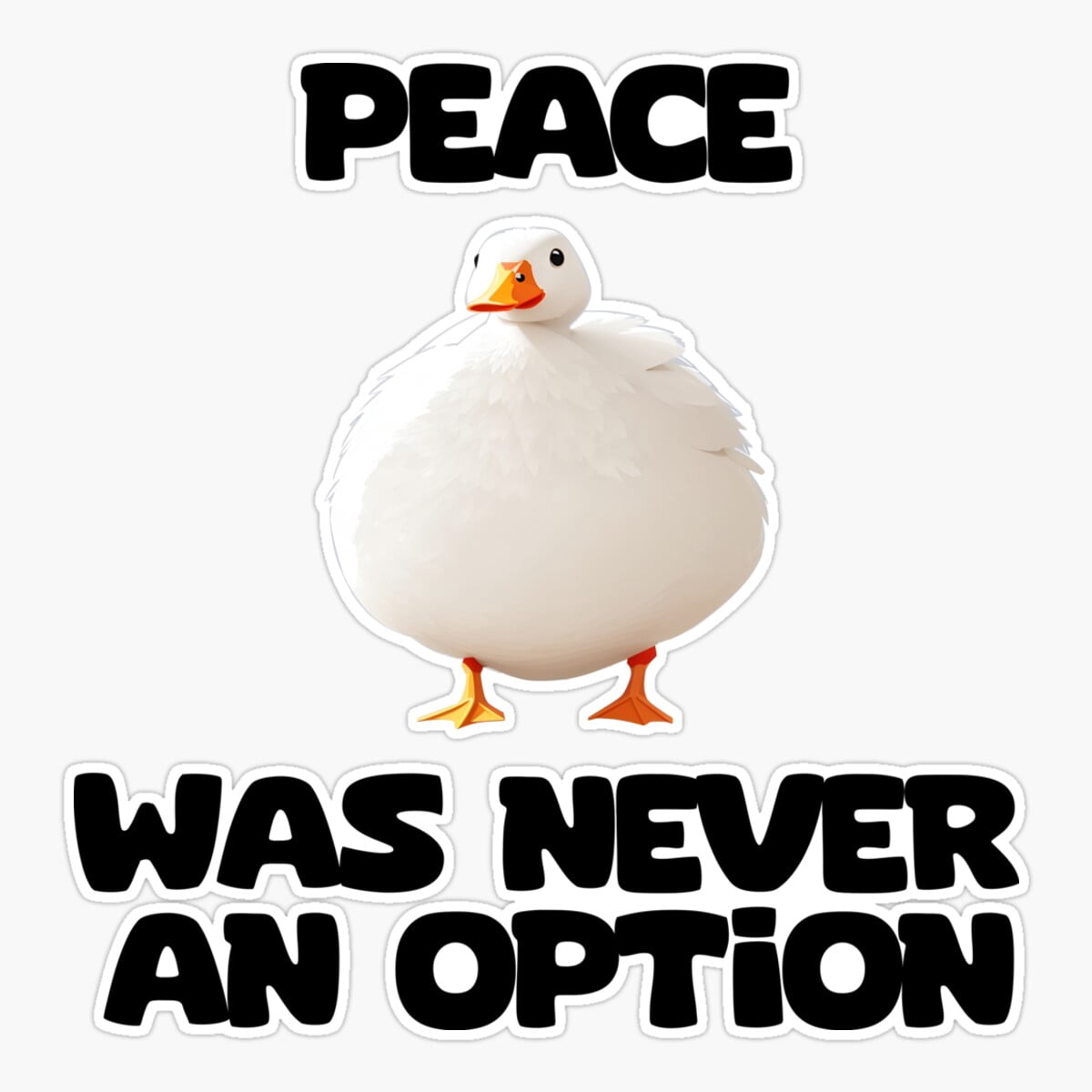 Stickly Peace Was Never An Option - Funny Duck Sticker, Phone Decal ...