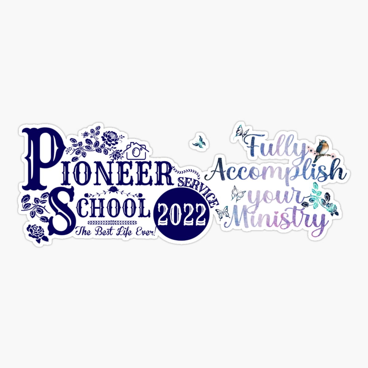 Stickly Pioneer School 2022 Fully Accomplish Your Ministry- Best Life ...