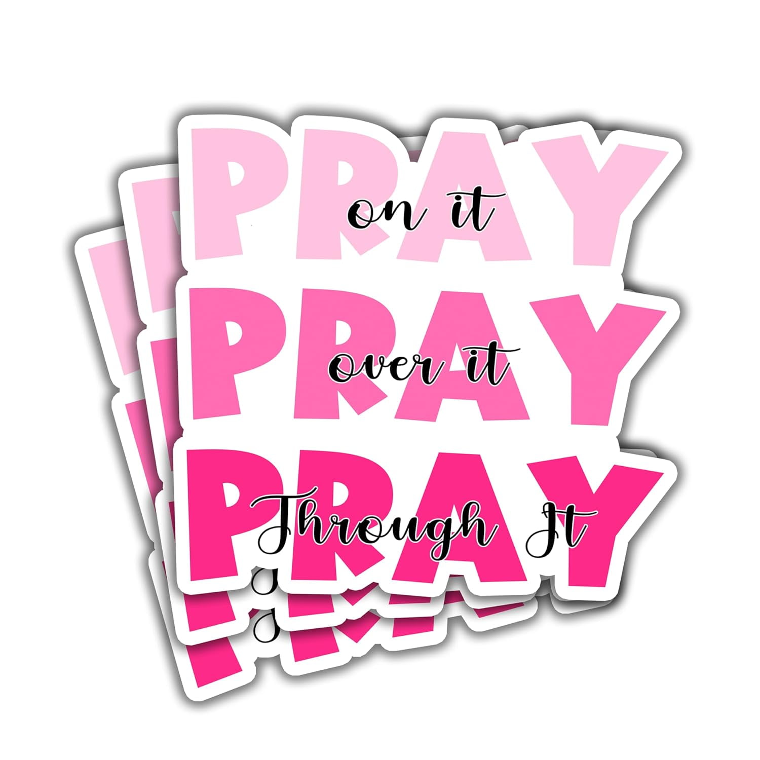 Stickly Pray On It Pray Over It Pray Through It Sticker Christian Bible ...