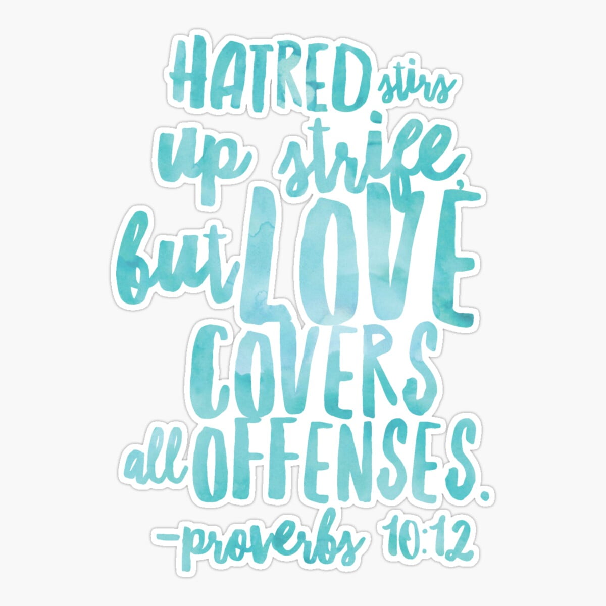 Stickly Proverbs 10:12 Christian Bible Verse Sticker, Phone Decal Water ...