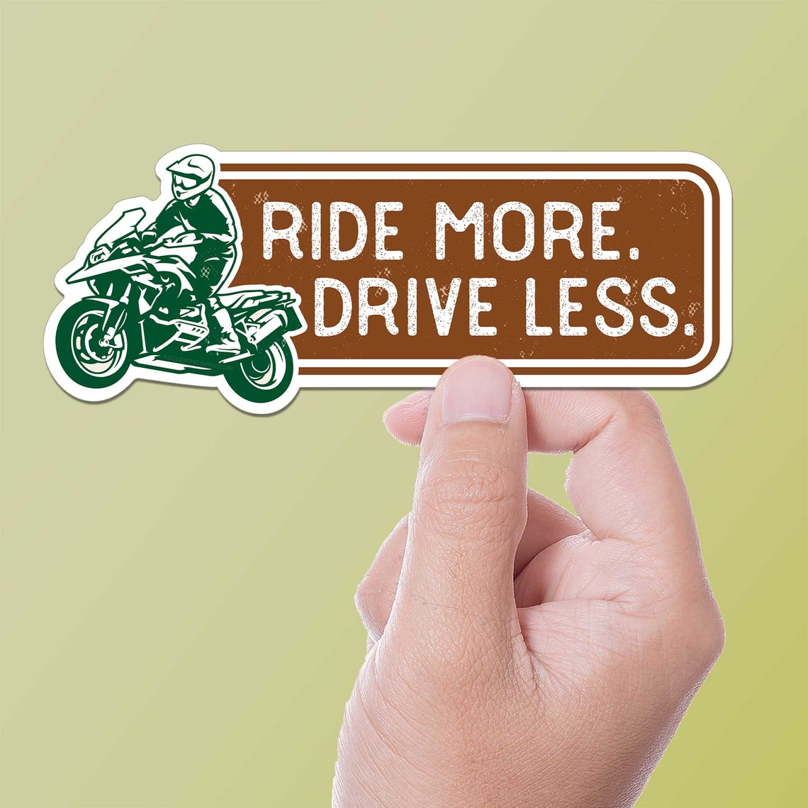 Stickly Ride More Drive Less Adv Motorcycle Er - Adventure Riding ...