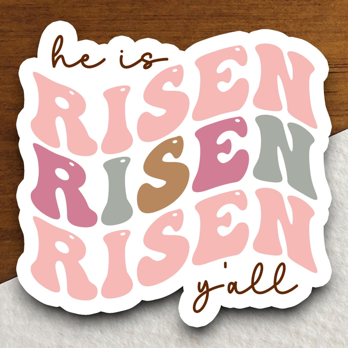 Stickly He Is Risen Y'All Sticker, Christian, Religious Sticker, Faith ...