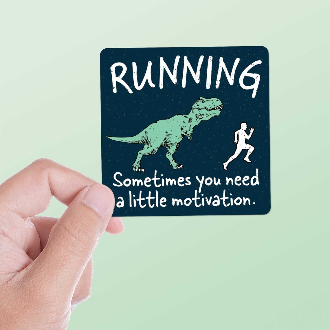 Stickly Running Dinosaur Er - Sometimes You Need A Little Motivation ...