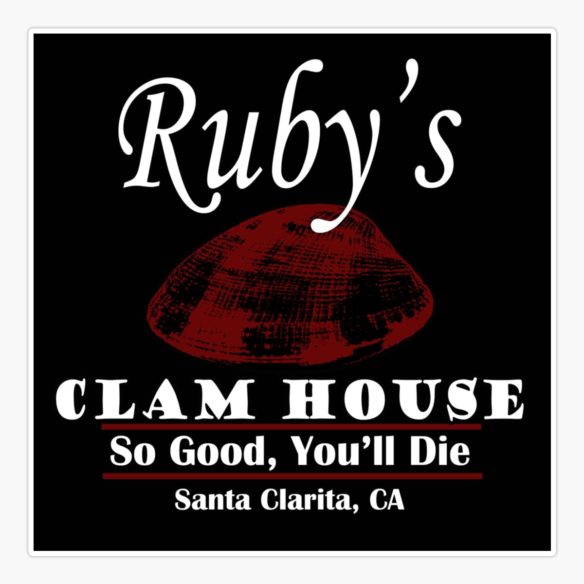 Stickly Santa Clarita Diet Ruby'S Clams Sticker, Phone Decal Water ...