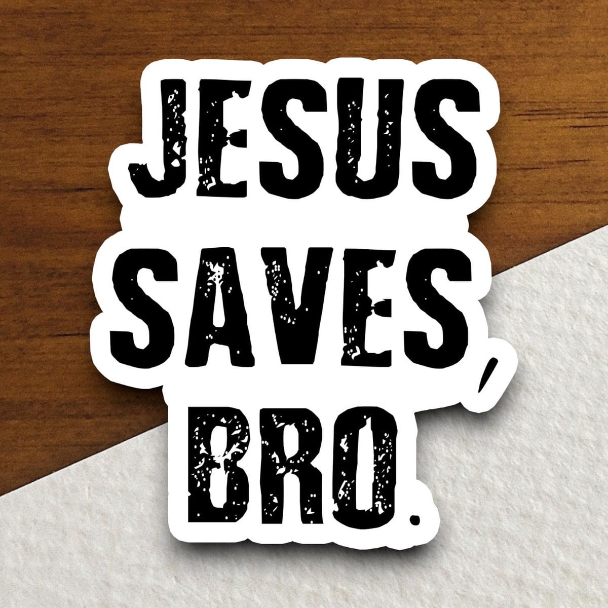 Stickly Saves Bro Sticker, Religious Sticker, Faith Sticker, Worship ...