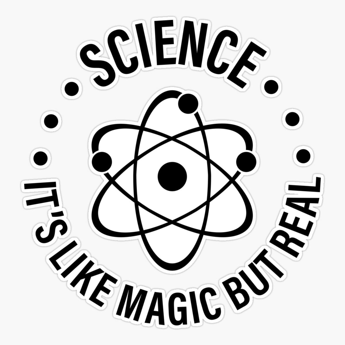 Stickly Science: It'S Like Magic, But Real Sticker, Phone Decal Water ...