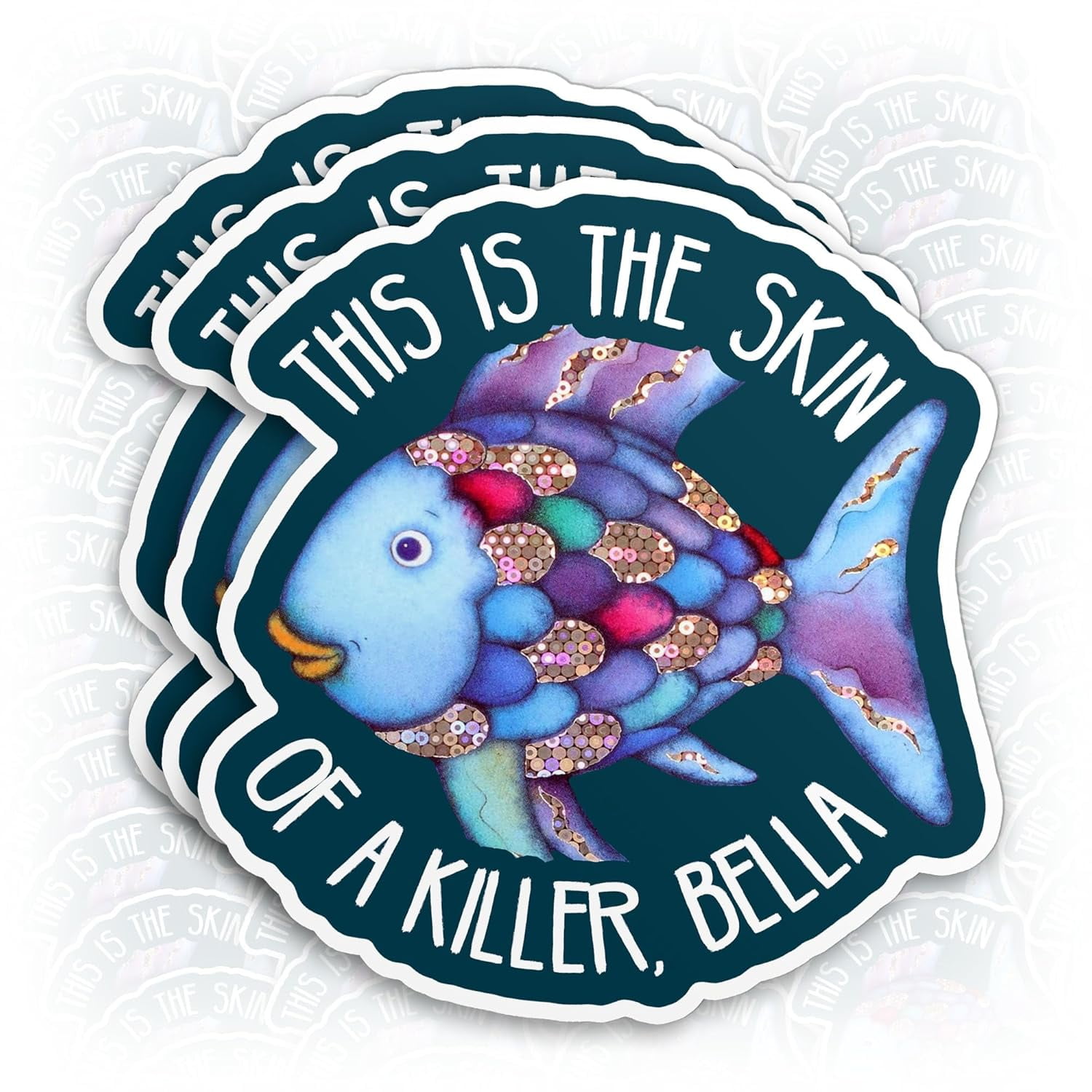 Stickly This is The Skin oA Killer Sticker Rainbow Fish Book Lover ...