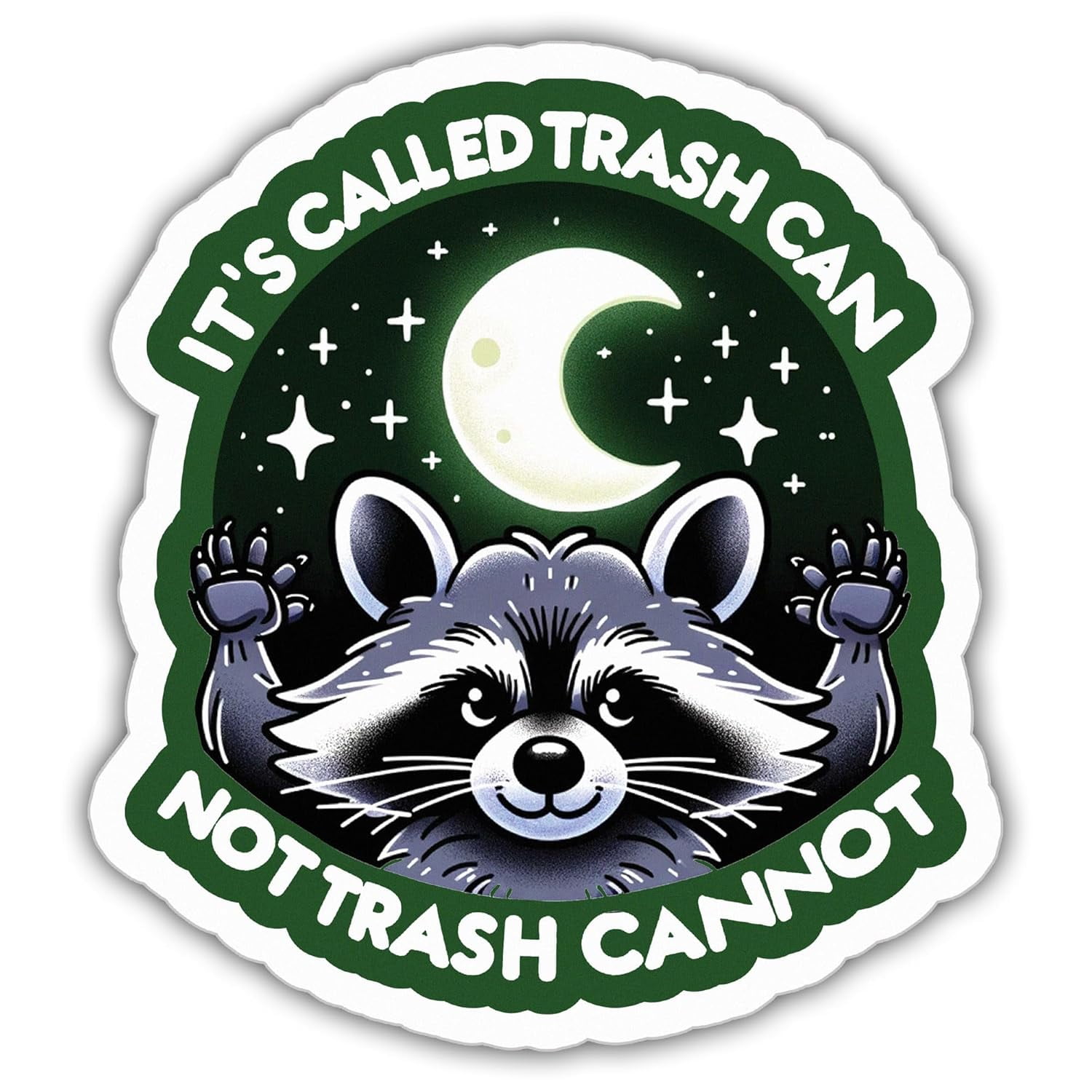 Stickly Stickers Funny Motivational It's Called Trash Can Not Trash ...