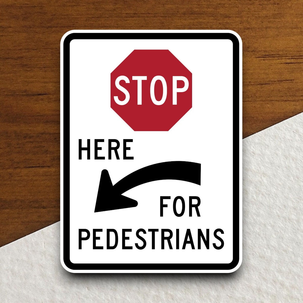 Stickly Stop Here For Pedestrians Road Sign Stickers Traffic Sticker ...