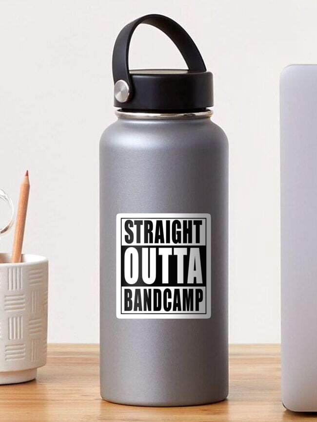 Stickly Straight Outta Bandcamp Sticker, Phone Decal Water Bottle ...