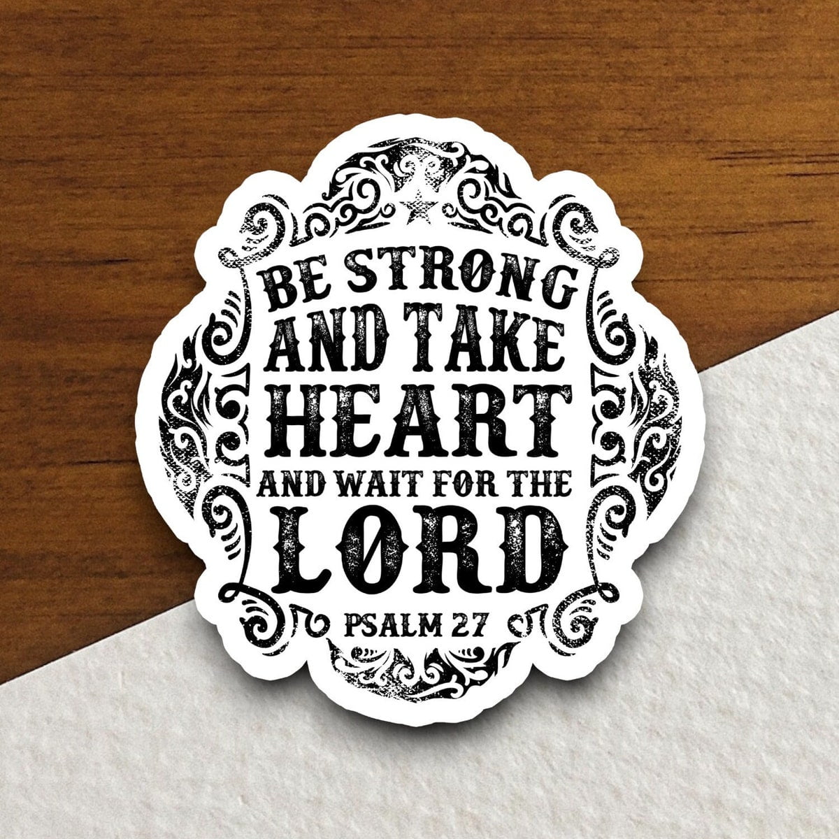 Stickly Be Strong And Take Heart And Wait For The Lord Sticker, Strong ...