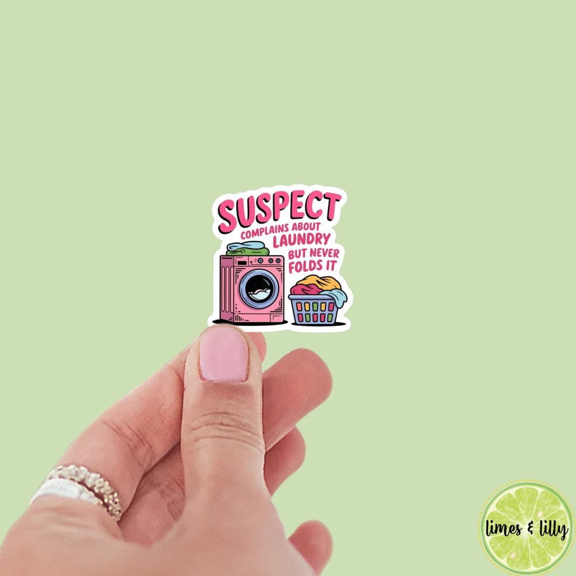 Stickly Suspect Complains About Laundry But Never Folds It Vinyl Er ...