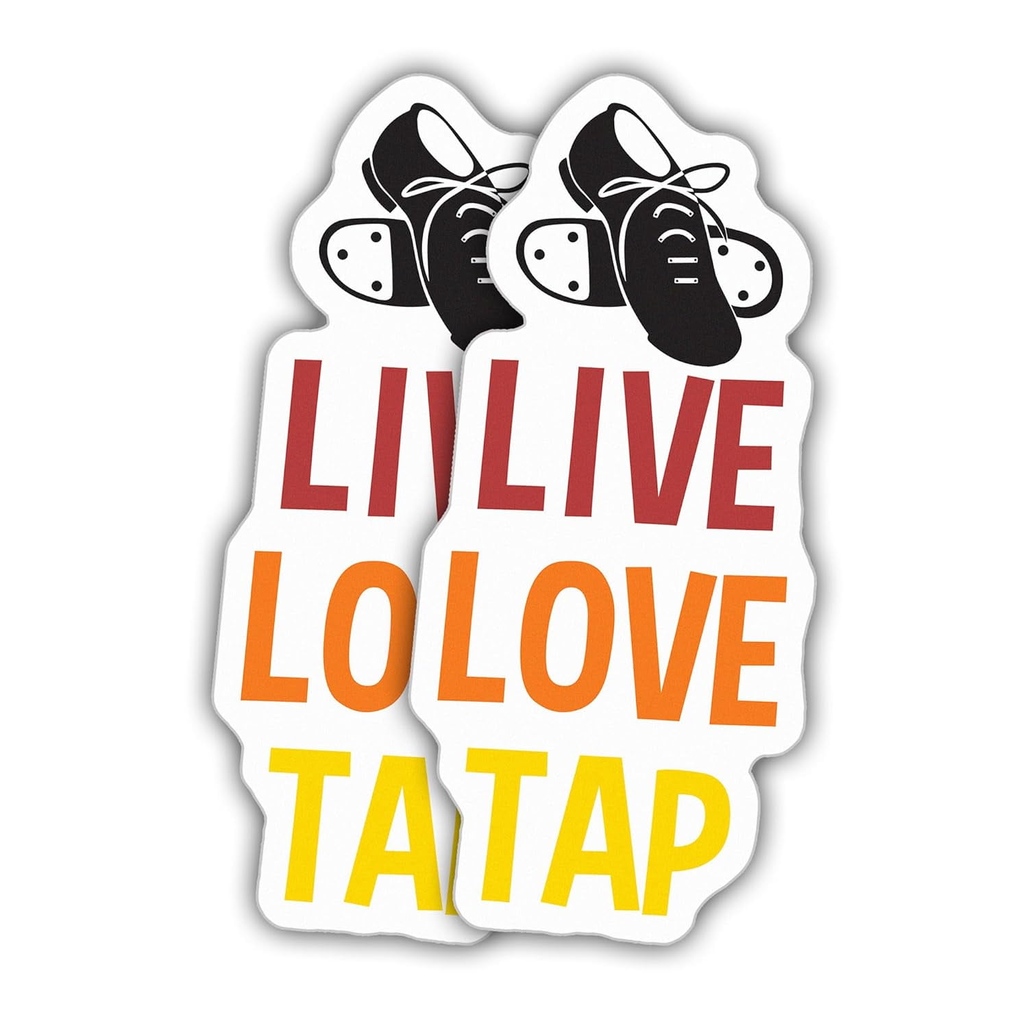 Stickly Tap Dance Sticker Tap Dance Decal Live Love Tap Funny Vinyl ...