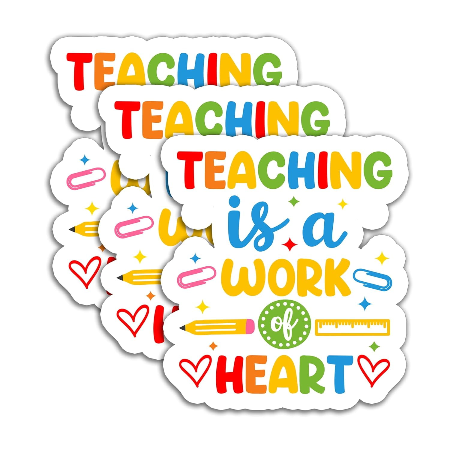 Stickly Teaching is a Work oHeart Sticker Inspirational Teaching ...