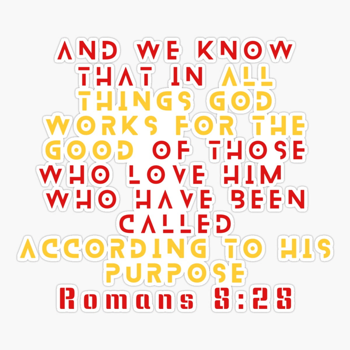 Stickly All Things Work Together For Good Scripture-Bible Verse Romans ...