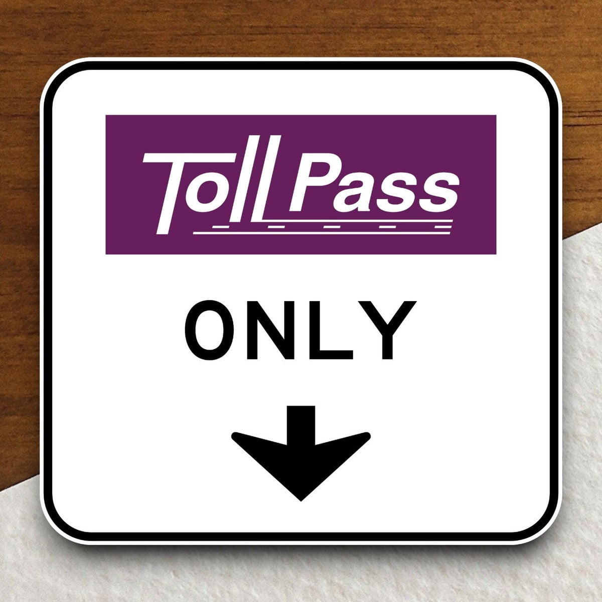Stickly Toll Road Pass Only Road Sign Stickers, Traffic Sticker, Road ...