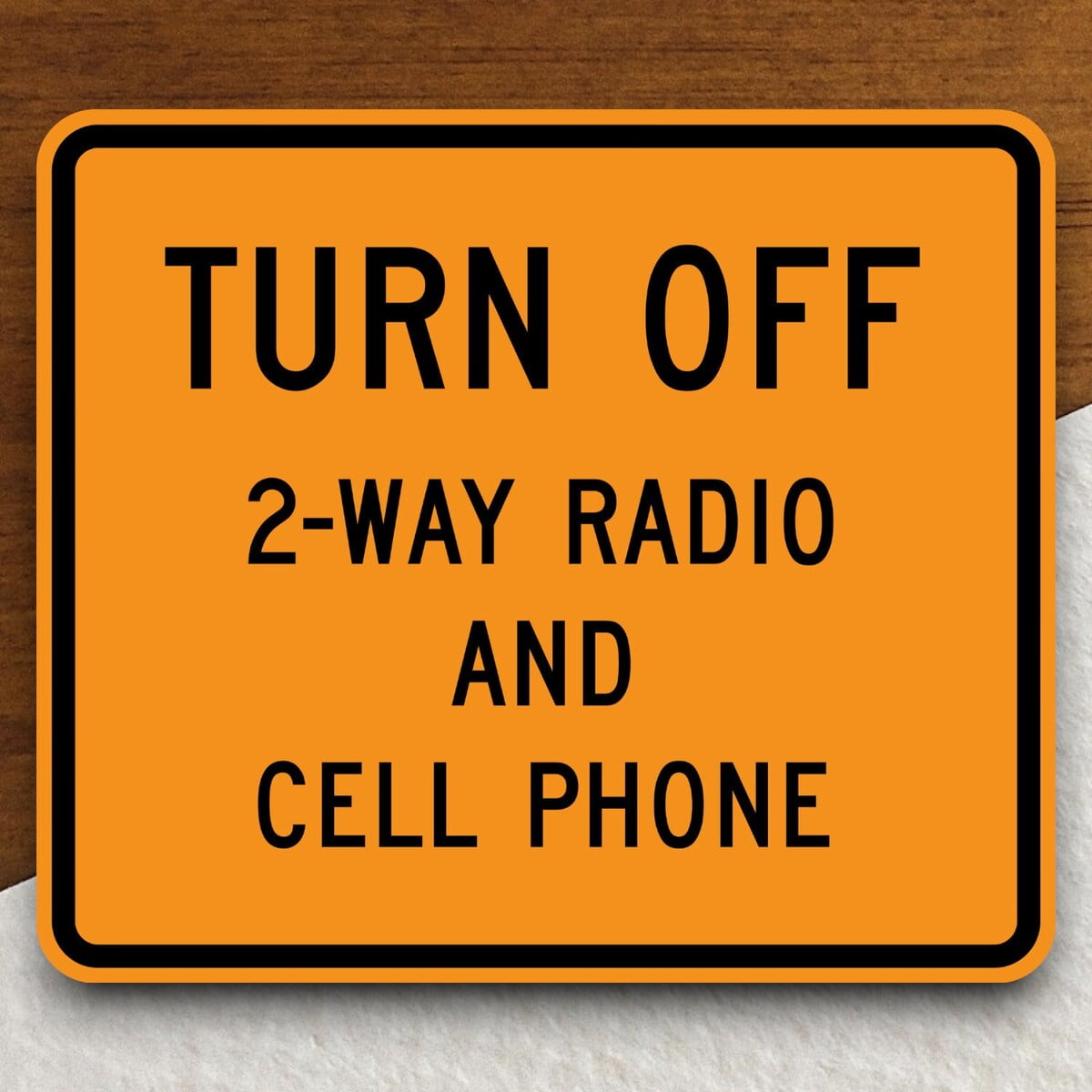 Stickly Turn Off 2-Way Radios And Cell Phones Road Sign Stickers ...
