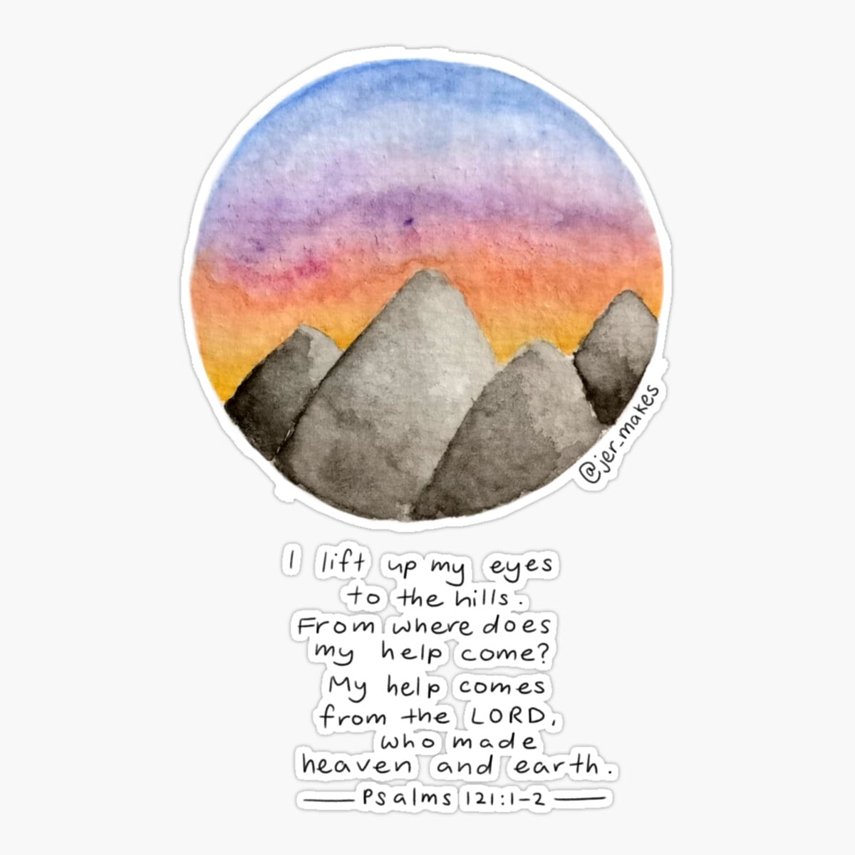 Stickly Watercolour Sunset And Hills With Bible Verse Of Psalm 121 ...