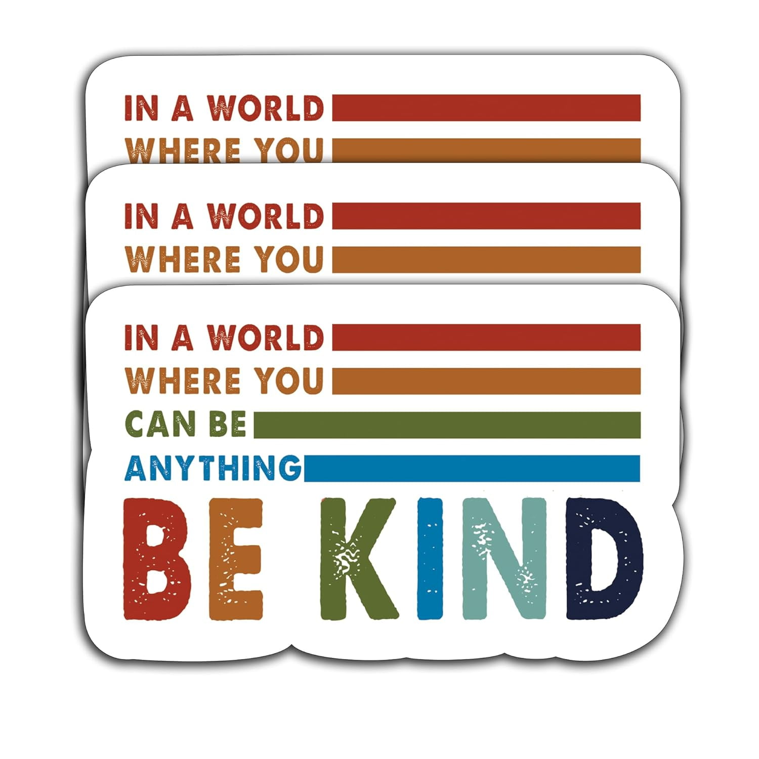 Stickly in A World Where You Can Be Anything Be Kind Sticker ...