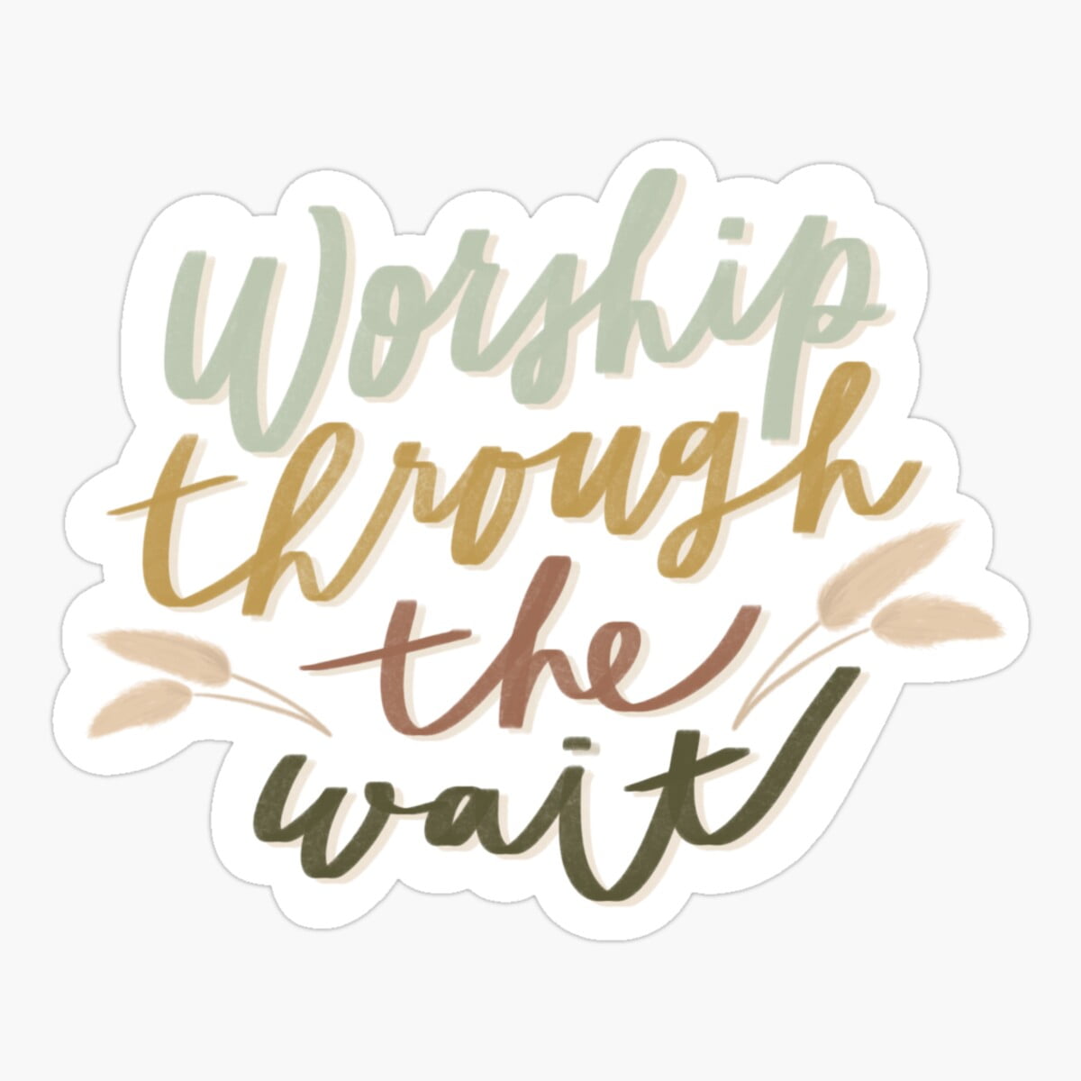 Stickly Worship Through The Wait - Sticker Sticker, Phone Decal Water ...