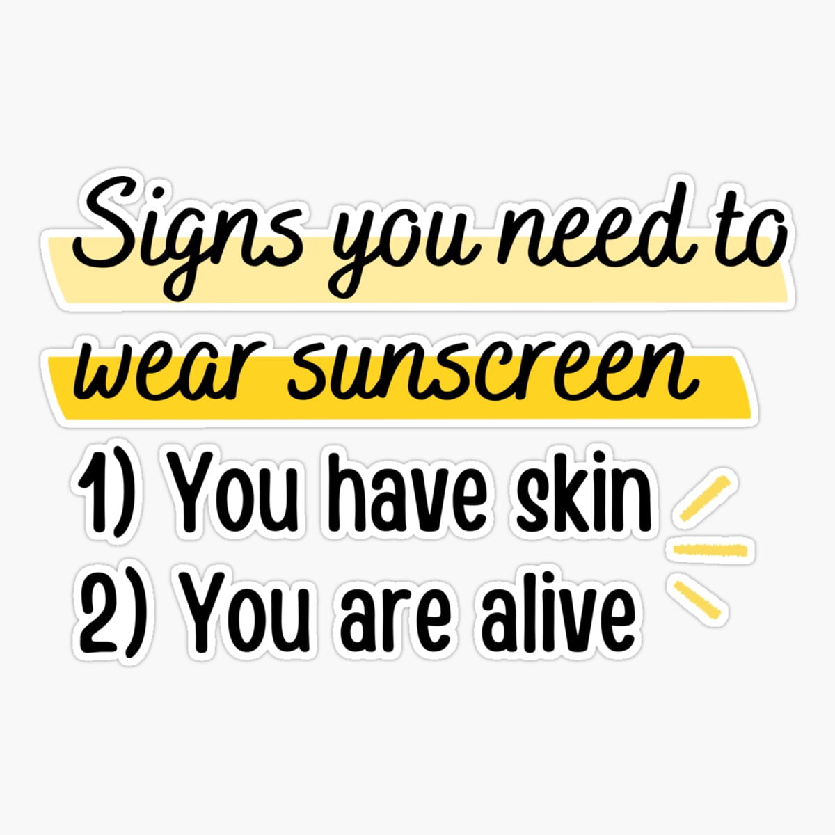 Stickly You Need To Wear Sunscreen Sticker, Phone Decal Water Bottle ...